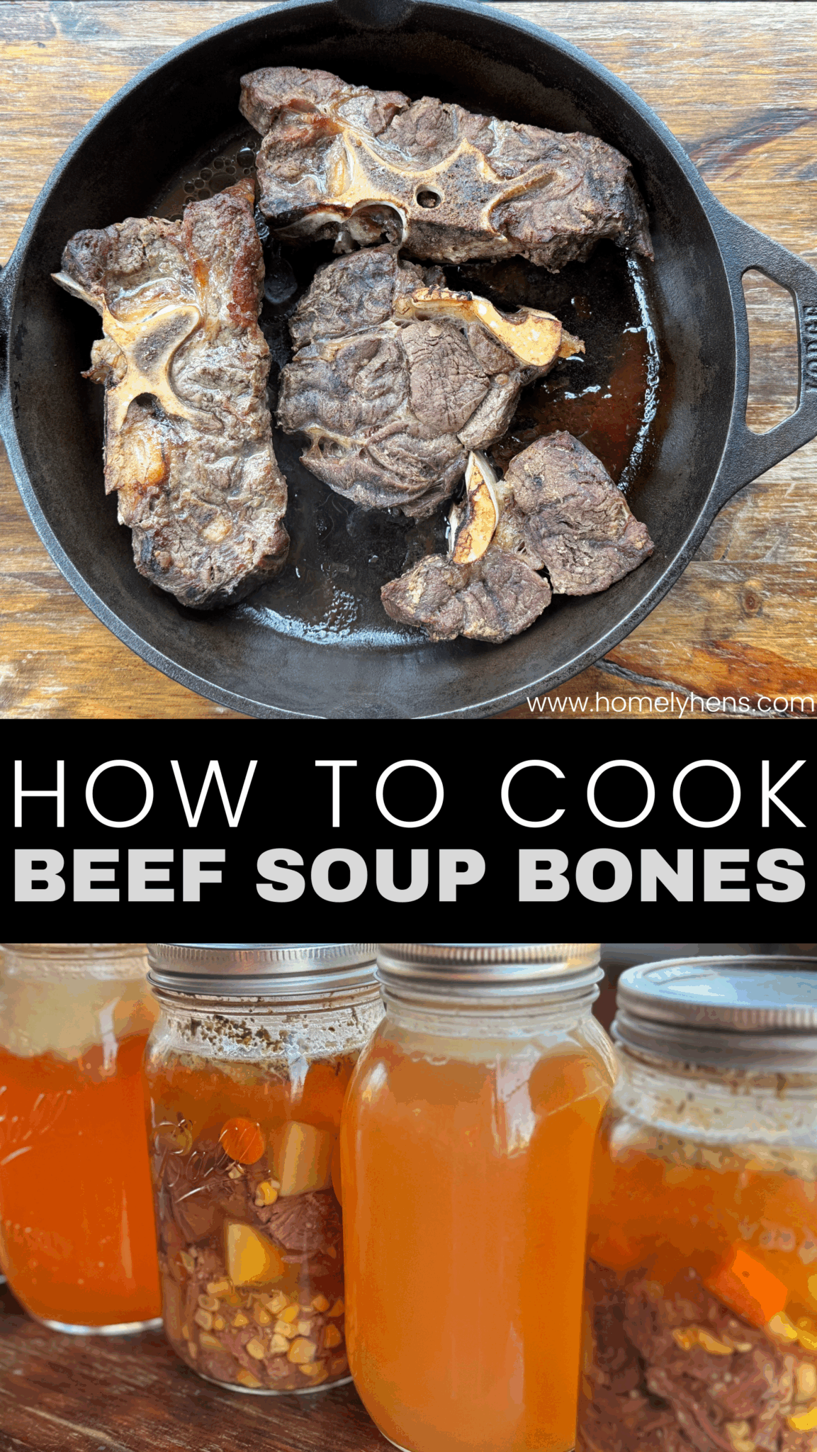 How to Cook and Use Beef Soup Bones (Broth, Stew, and Beyond) - Homely Hens